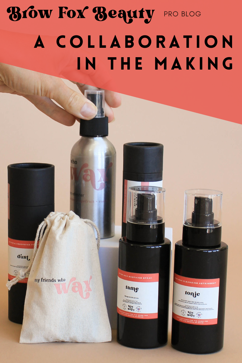 A Collaboration In The Making – Brow Fox Beauty